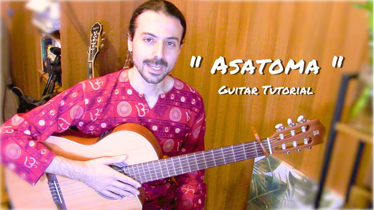 How To Play "Asatoma" by Edo & Jo (GUITAR TUTORIAL) - YouTube