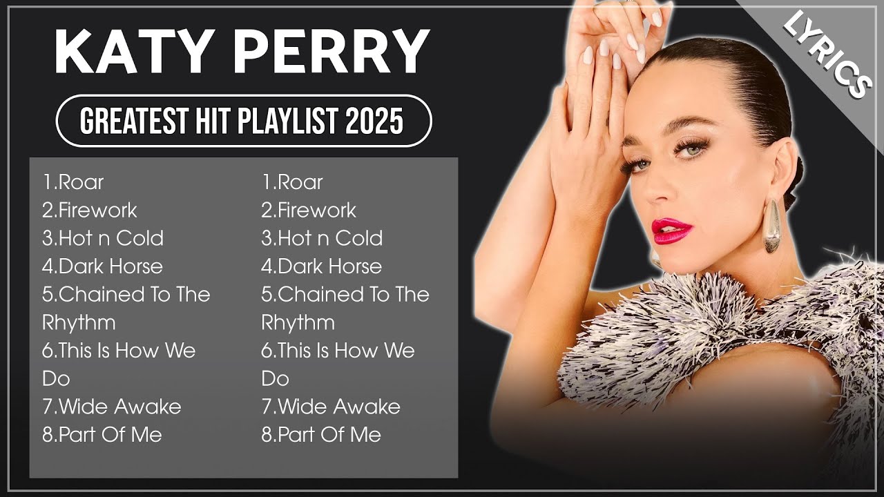 KATY PERRY | Top Songs KATY PERRY 2025 Playlist | KATY PERRY Full Album ...