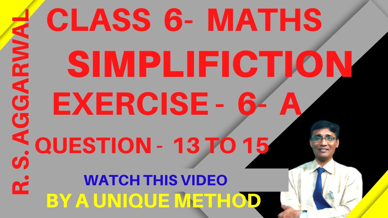 CLASS 6th | MATHS| CHAPTER - 6 Question 1 - 12 | simplification | EXERCISE - 6 A | R. S ...