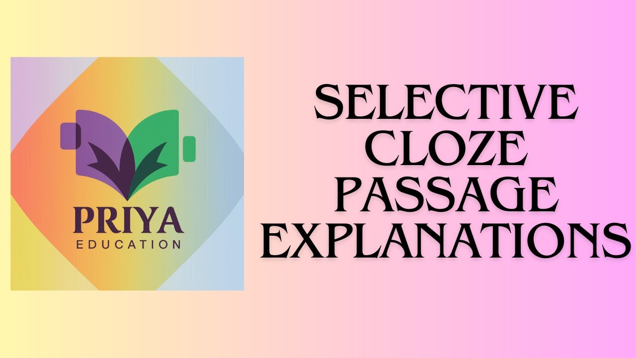 Selective Cloze Passage Explanations - YouTube
