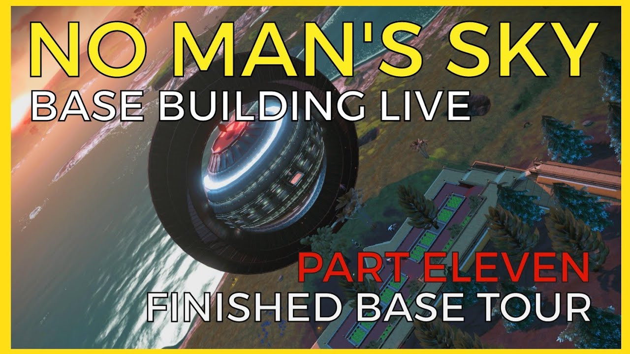 No Man's Sky - Base Building Live - Part 11 - Completed Skyline Complex ...