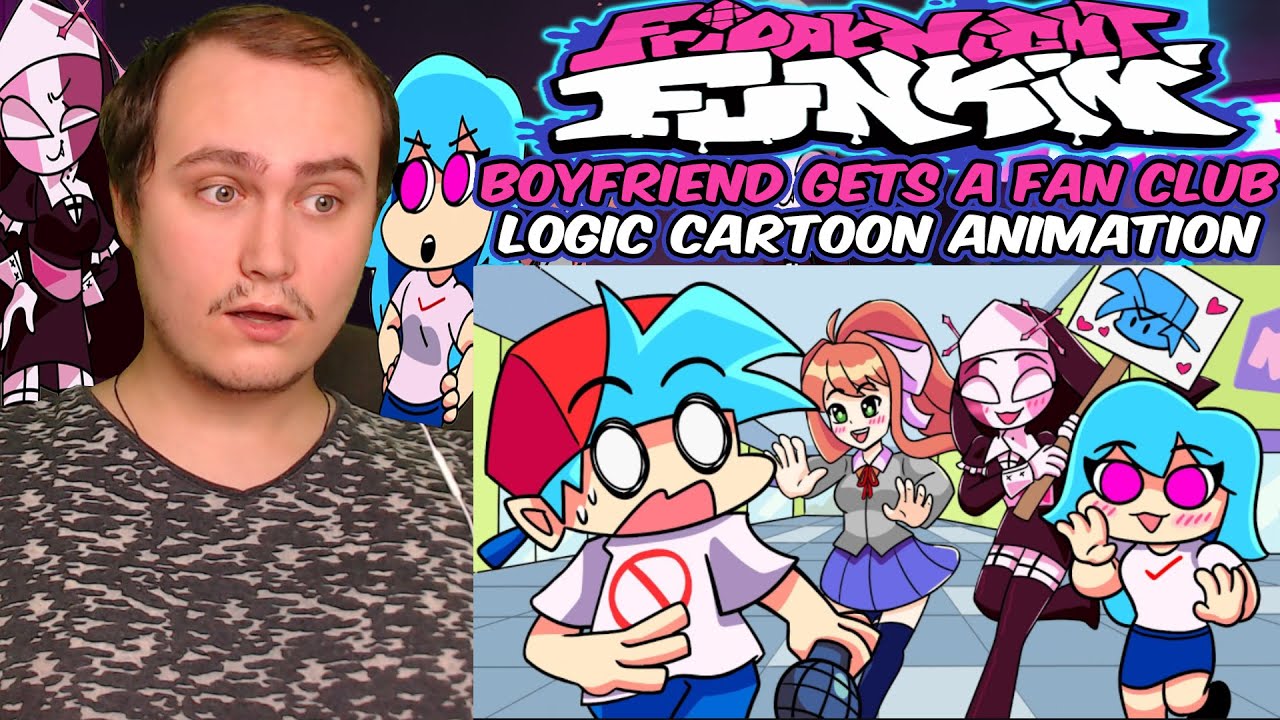BOYFRIEND GETS A FAN CLUB?! Friday Night Funkin' Logic | Reaction ...