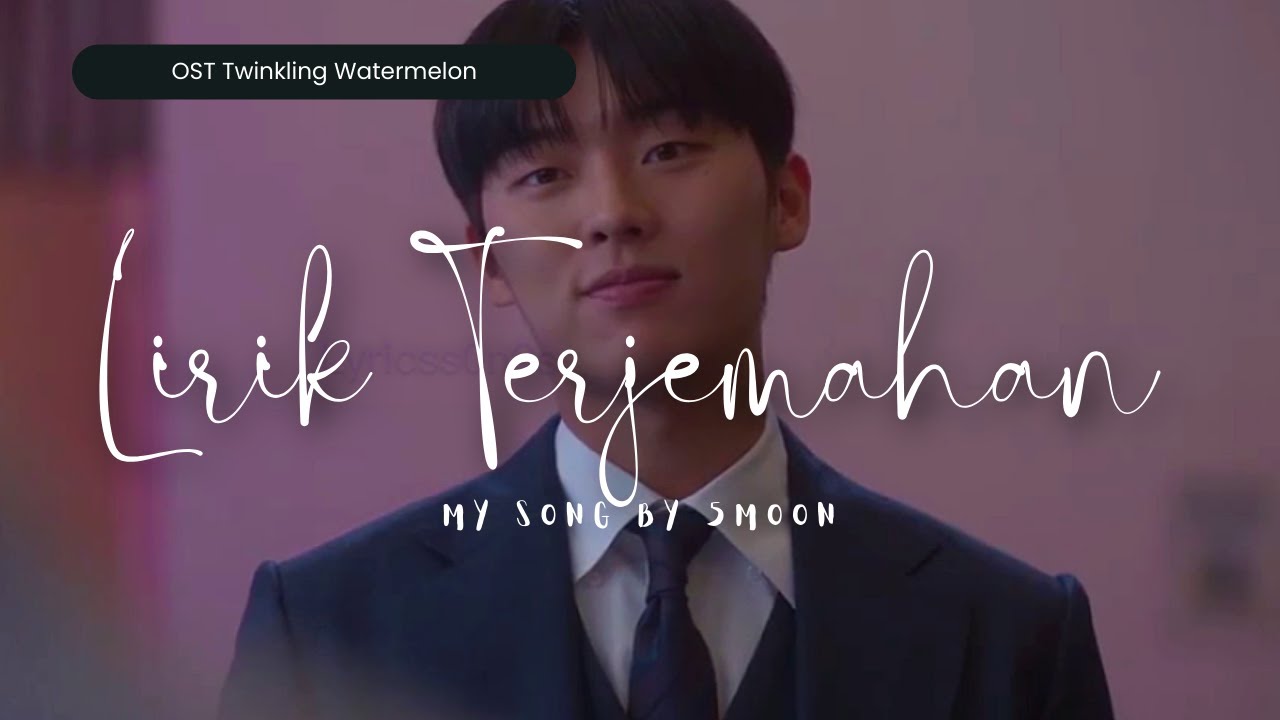[FMV] My Song by 5Moon Twinkling Watermelon OST Part 8 - YouTube