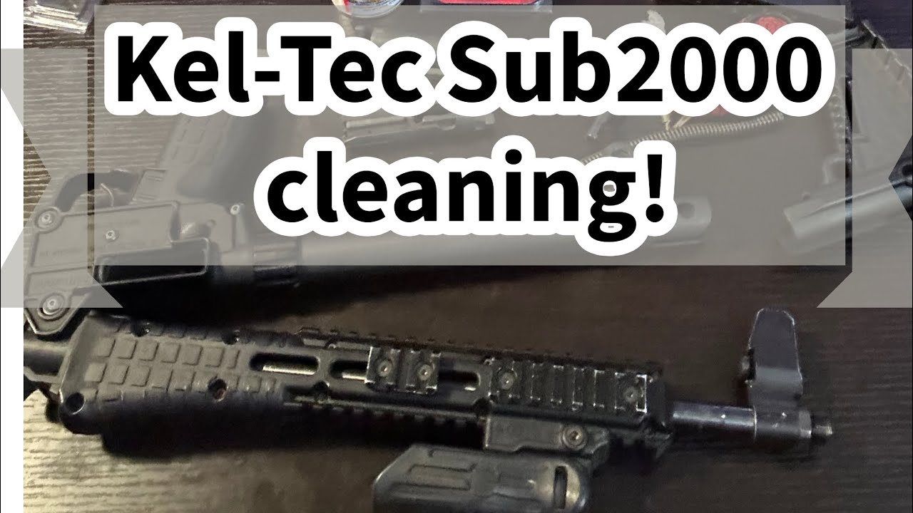 How to clean the Kel-Tec Sub2000 - YouTube