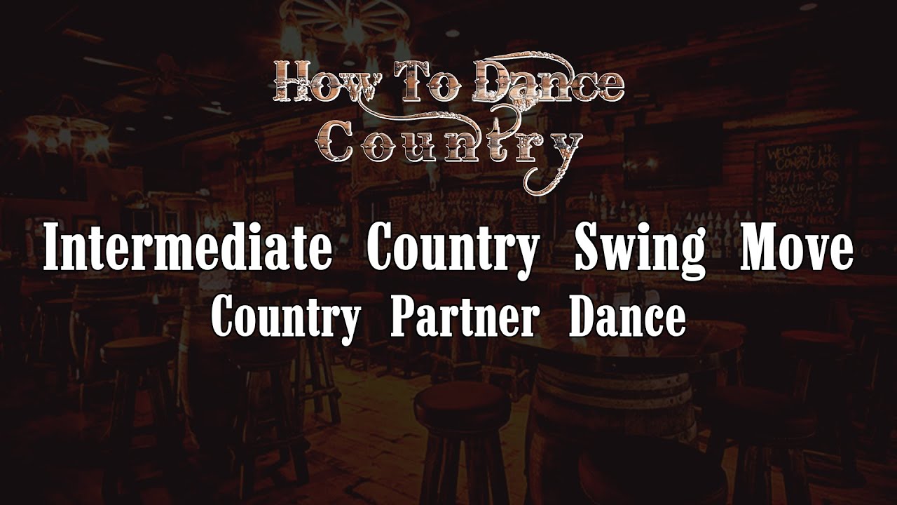 Intermediate Move for Country Swing - YouTube