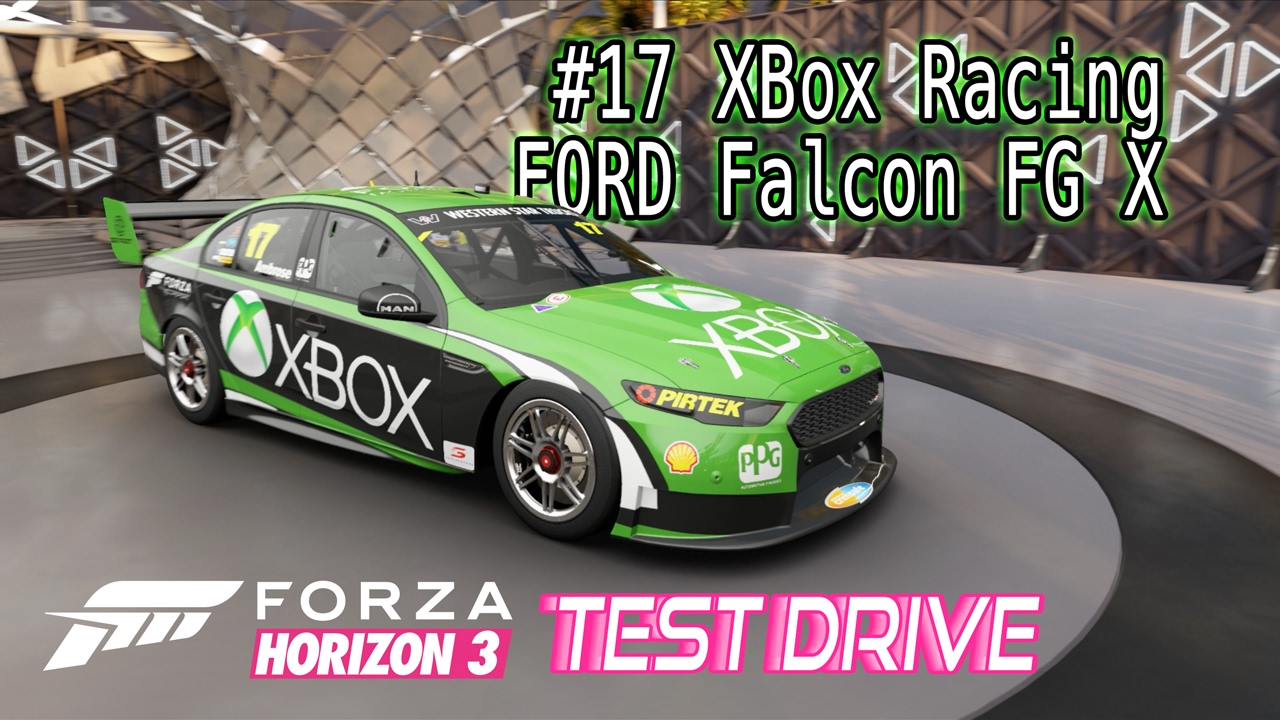 #17 Xbox Racing FORD Falcon FG X || FORZA HORIZON 3 || Test Drive - YouTube