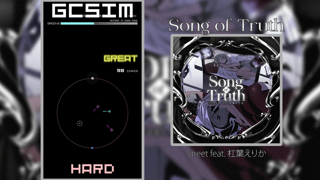 GCSim - Song of Truth／Street feat. 杠葉えりか - Hard - YouTube