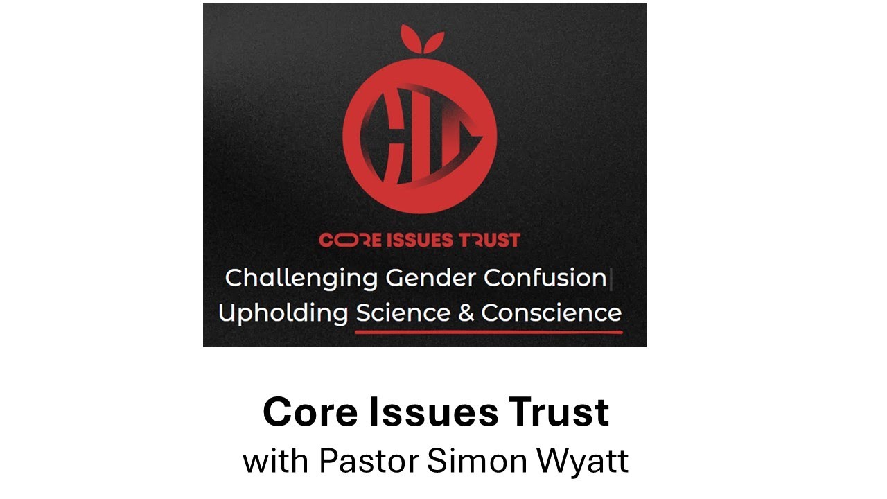 Core Issues Trust with Simon Wyatt - YouTube