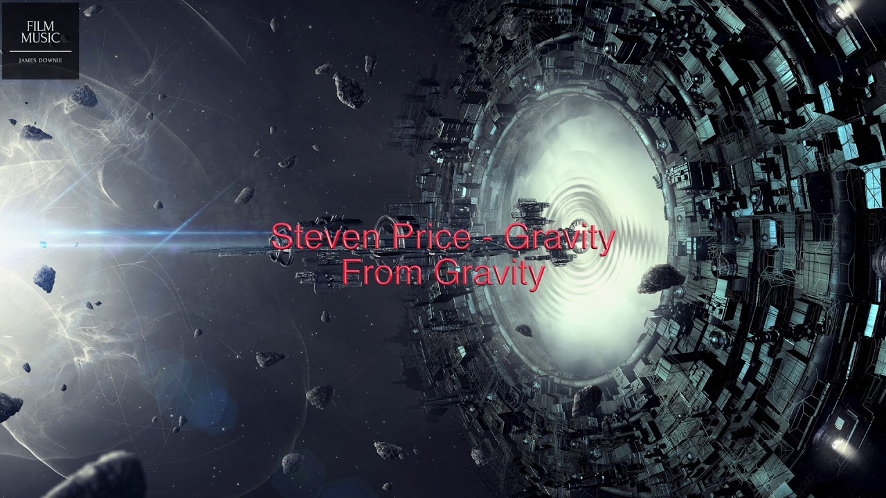 Steven Price - Gravity (Gravity OST) - YouTube