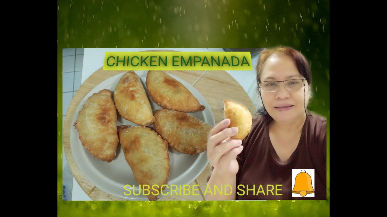 HOW TO MAKE CHICKEN EMPANADA#AKAY ROSAN VLOG - YouTube