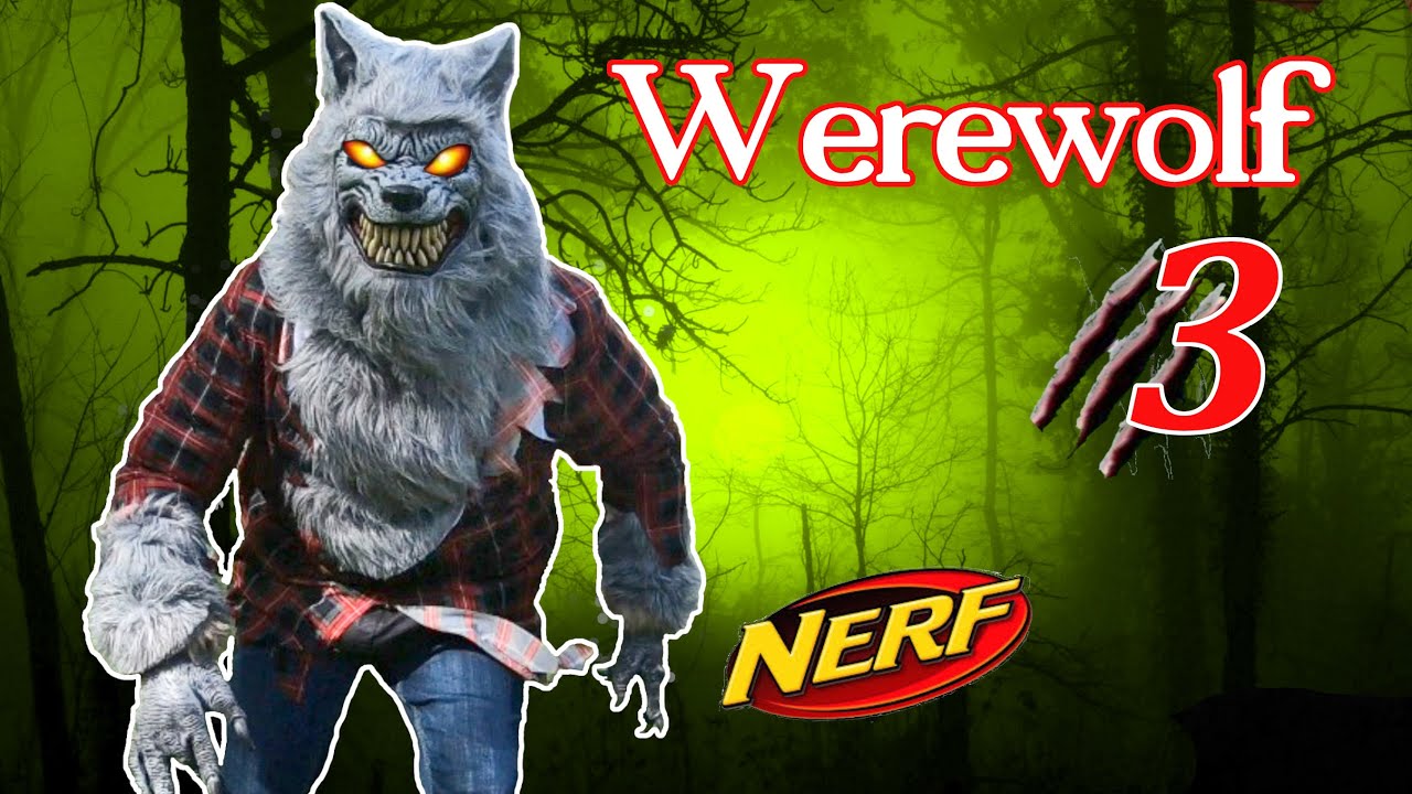 Werewolf 3 | Sneak Attack The Series | Nerf War - YouTube