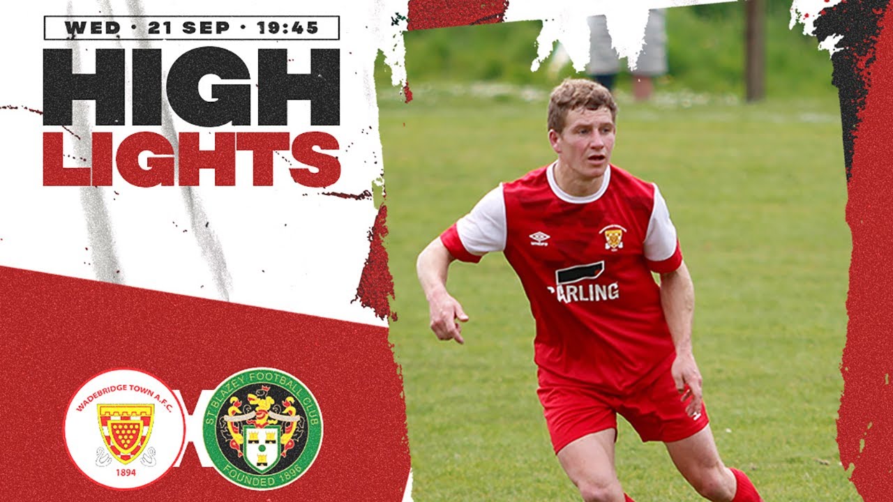 Match Highlights: Wadebridge Town 1 v 0 St Blazey - YouTube
