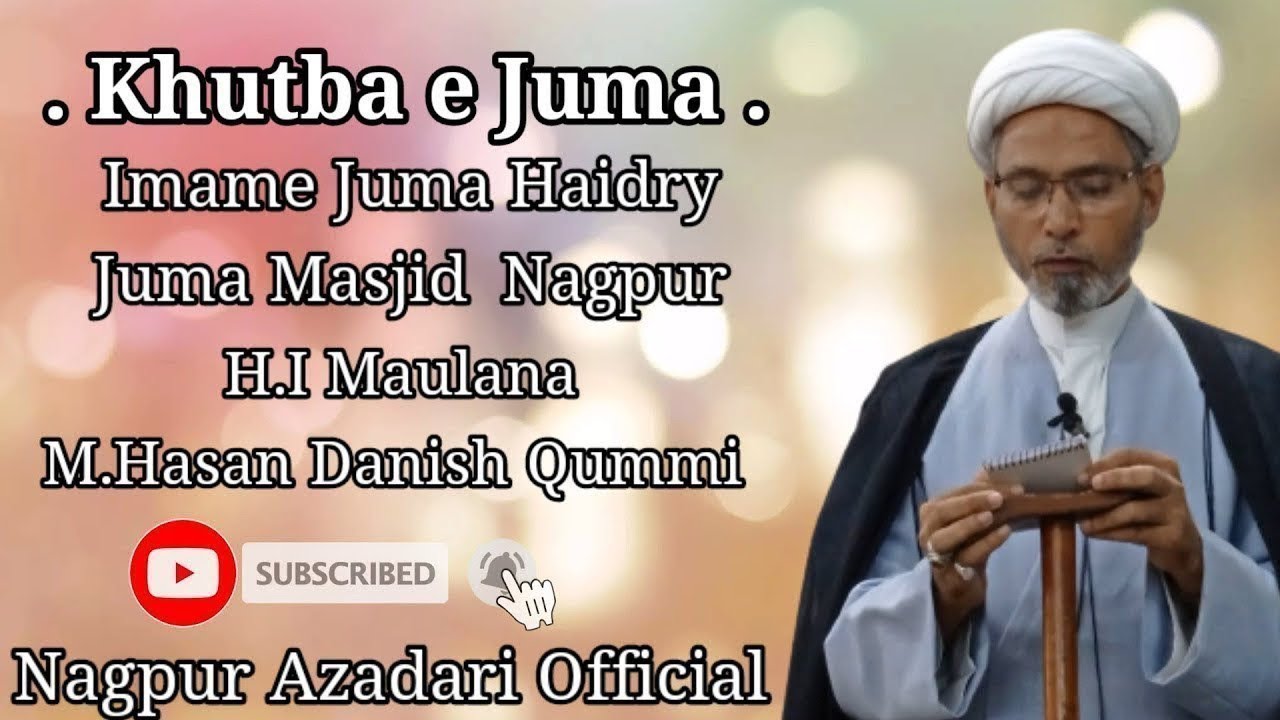Khutba e Juma|14-Mar-2025|H.I Maulana M.Hasan Danish Qummi Nagpur ...