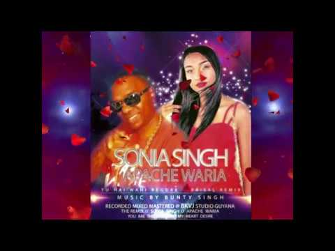 Apache Waria & Sonia Singh (2019 remix)