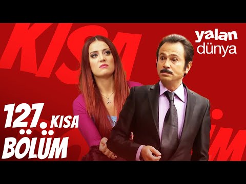 Yalan Dünya 127. Kısa Bölüm