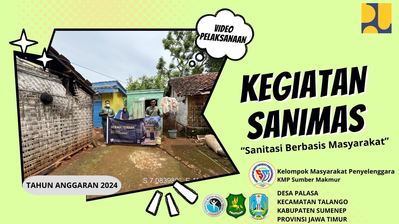 VIDEO PELAKSANAAN KEGIATAN SANIMAS TA. 2024 - DESA PALASA, KECAMATAN ...