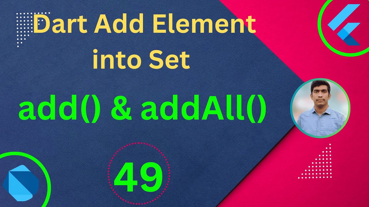 Dart Add Element Into Set Add And Addall Methods Dart Tutorial For 8905