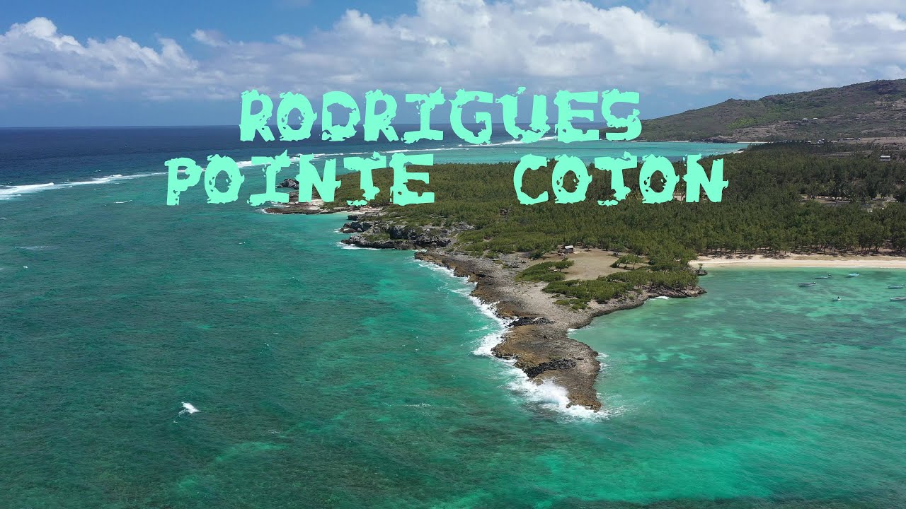 RODRIGUES: POINTE COTON - YouTube