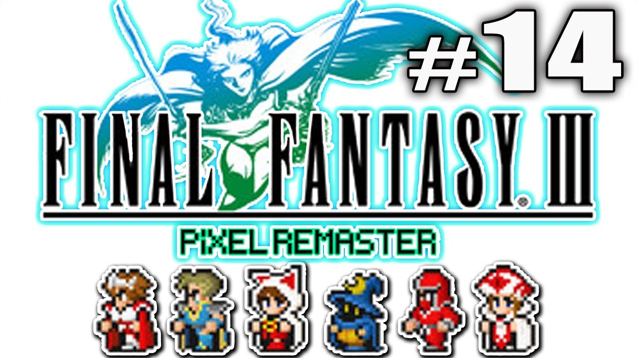 Final Fantasy III Pixel Remaster #14 Ultimate Weapons - YouTube