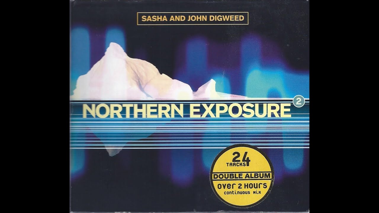 Northern Exposure 2 - Disc 1/2 mixed by Sasha & John Digweed | 1997 ...