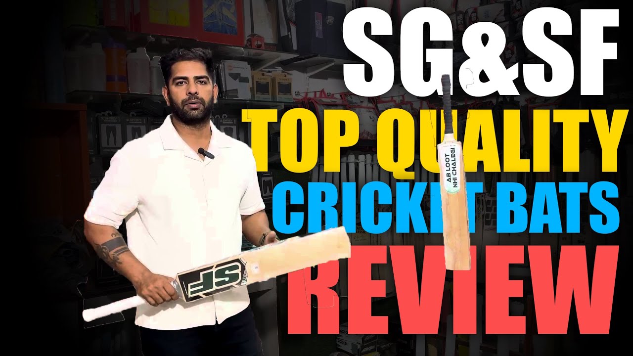 SG & SF Top Quality Bats Review | Cheapest Cricket Equipment Shop ...