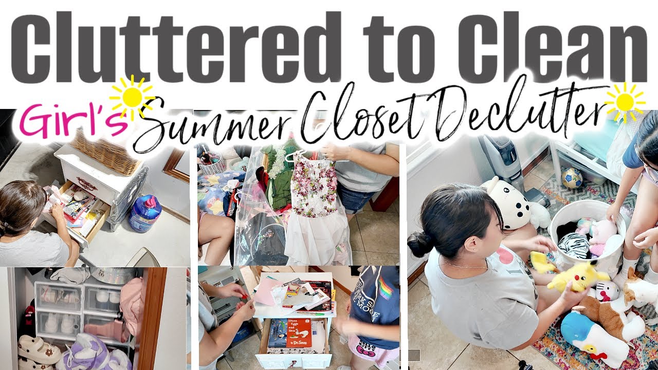 Cluttered to Clean: Girl's Closet Declutter | Summer Clean Out Before ...