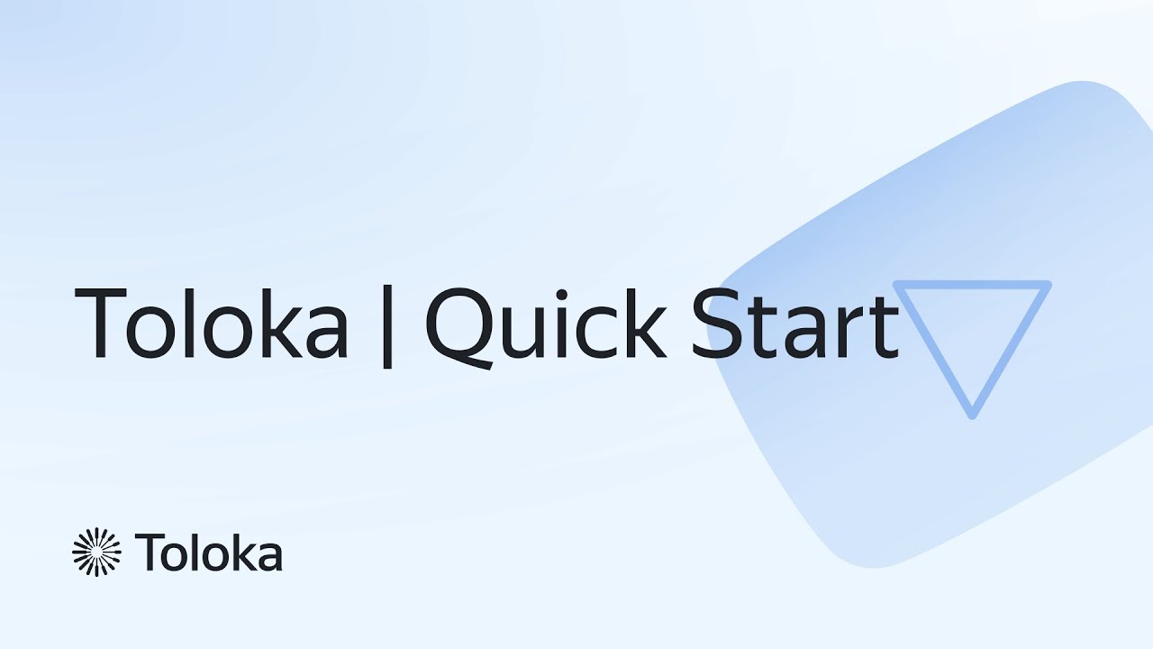 Toloka | Quick Start - YouTube