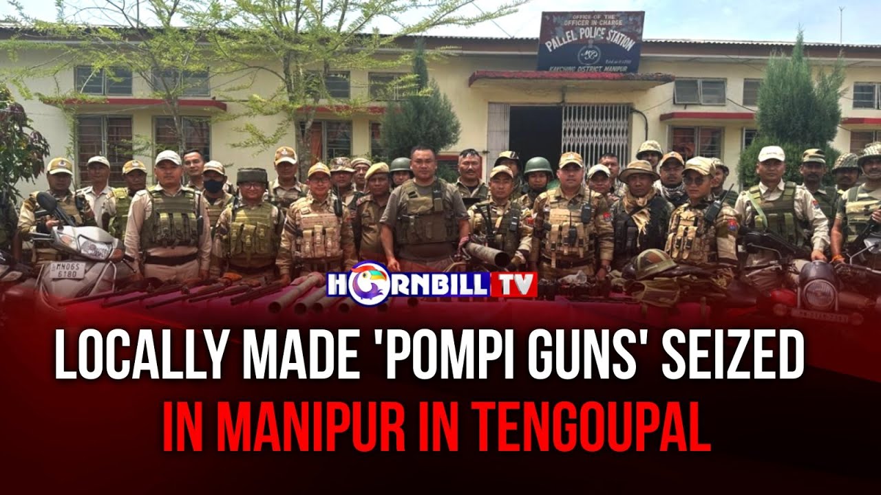 LOCALLY MADE 'POMPI GUNS' SEIZED IN MANIPUR IN TENGOUPAL - YouTube