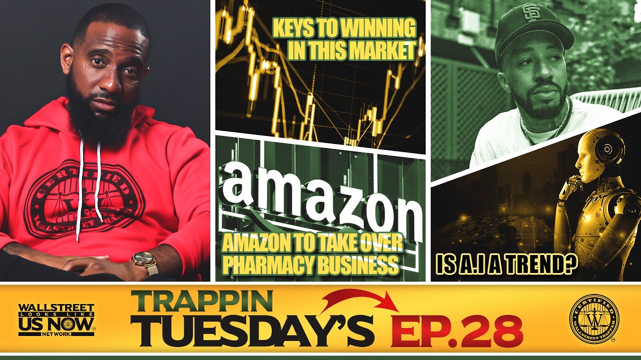 The Wealth Game | Wallstreet Trapper (Episode 28) Trappin Tuesday's ...