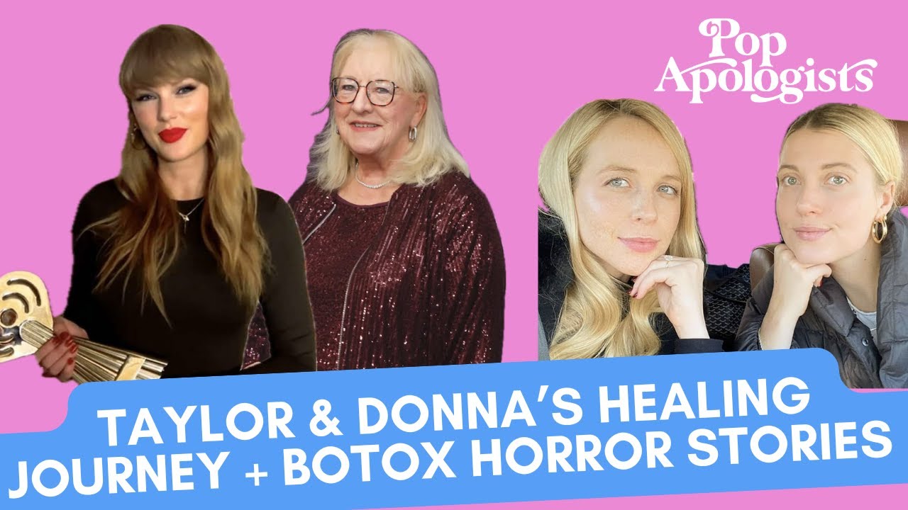 Taylor & Donna’s Healing Journey + Botox Horror Stories ft. Arielle ...