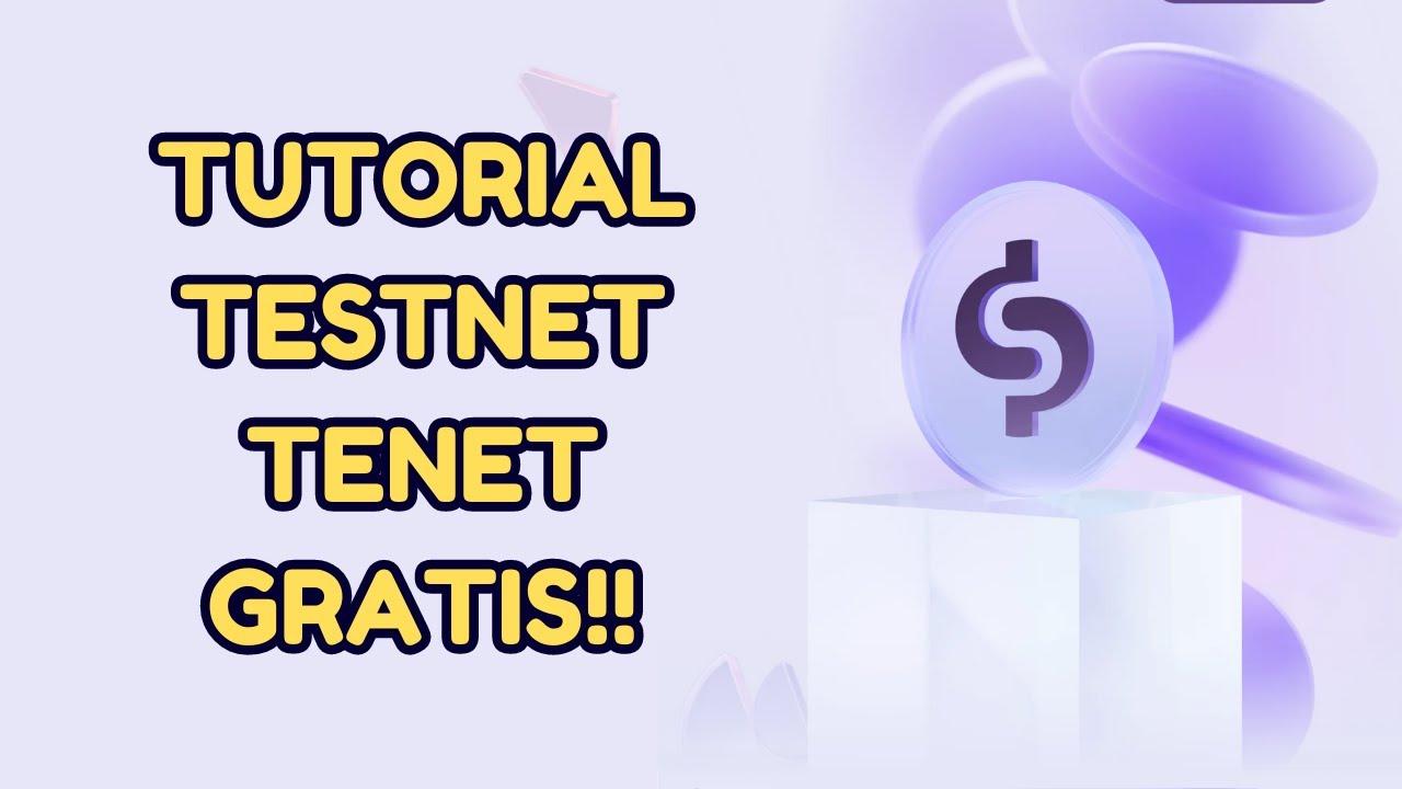TUTORIAL TESTNET TENET GRATIS!! - YouTube
