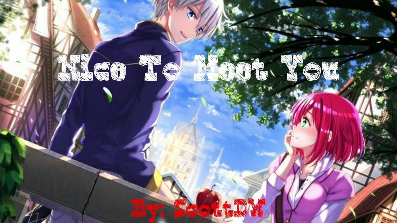 Nightcore 〛↛ Nice To Meet You // by ScottDW// Lyrics // 1 Hour - YouTube