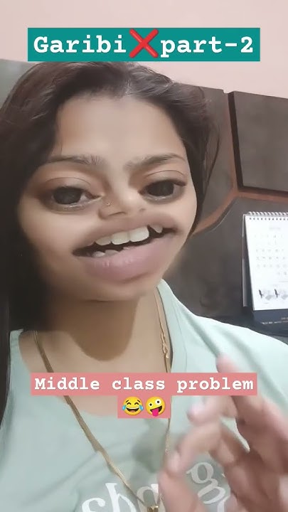 Part-9 Garibi 2 middle class problem 😂😂#vlog #sistersmasti #vlogging #funny - YouTube