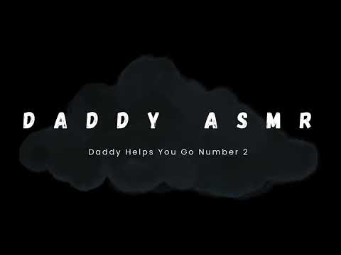 Daddy Helps You Go Number 2 | DDLG | AB/DL | BABY | DIAPER | ASMR | CGLG | FULL ROLEPLAY AUDIO