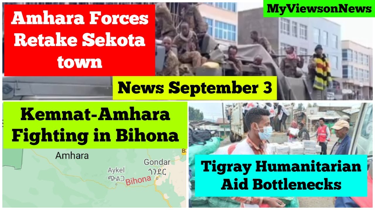 News September 3: Amhara Forces Sekota town | Kemant Amhara fighting ...