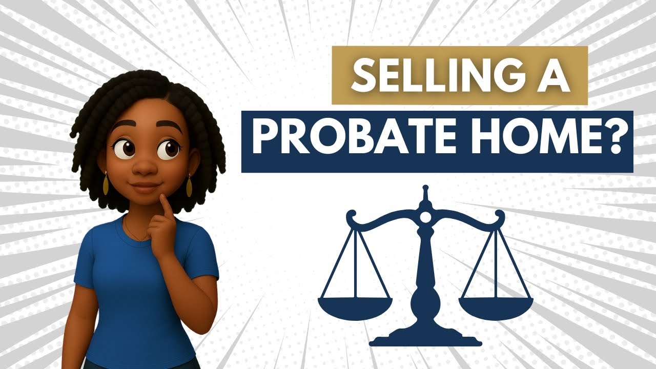 Selling a House in Probate Step-by-Step | Probate Real Estate Guide by ...
