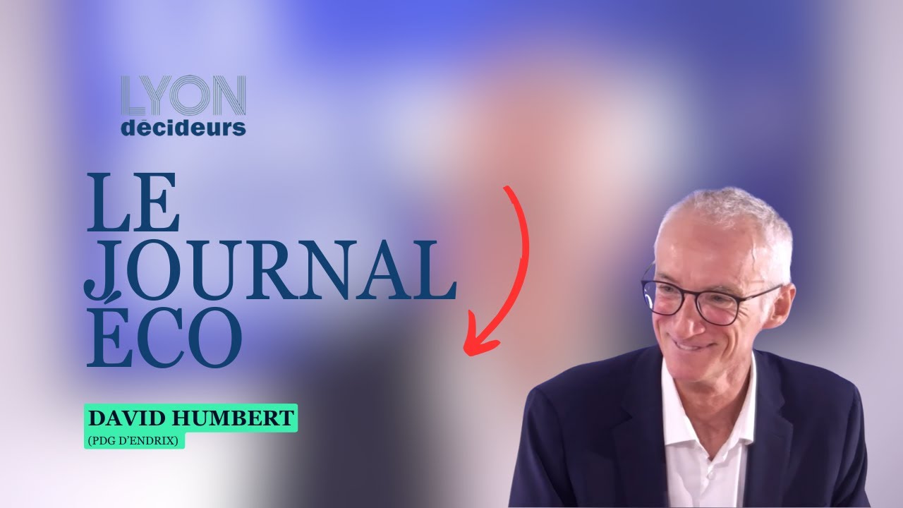 David Humbert, PDG d'Endrix : "Nous avons beaucoup d'ambition" - YouTube