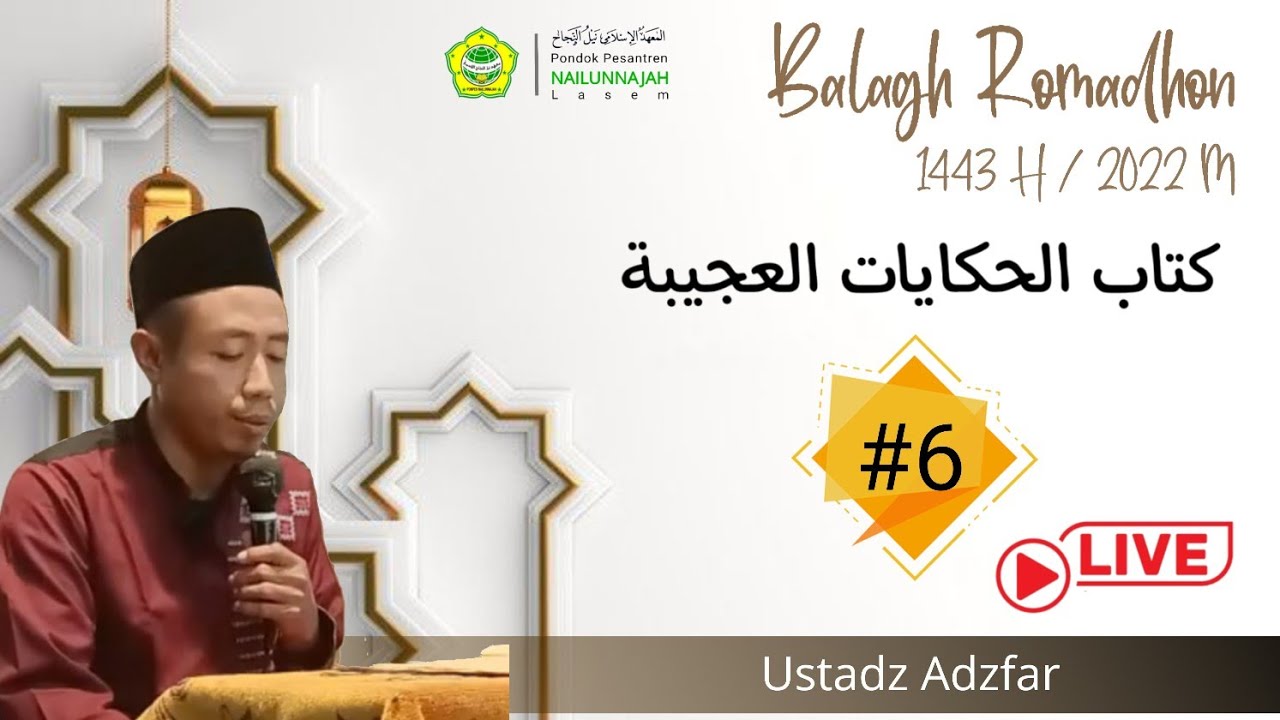 🔴[Live] Balagh Ramadhan 1443 H || كتاب الحكايات العجيبة Bag. 06 - YouTube