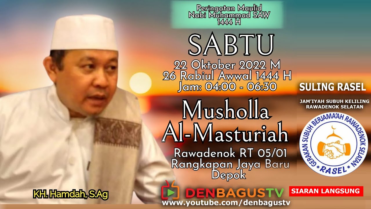 Subuh Keliling Rawadenok Selatan bersama penceramah KH Hamdah, S.Ag 22 ...