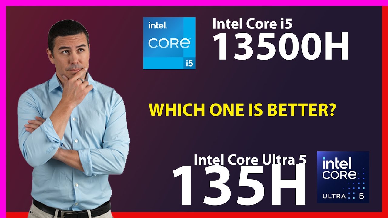 INTEL Core i5 13500H vs INTEL Core Ultra 5 135H Technical Comparison ...