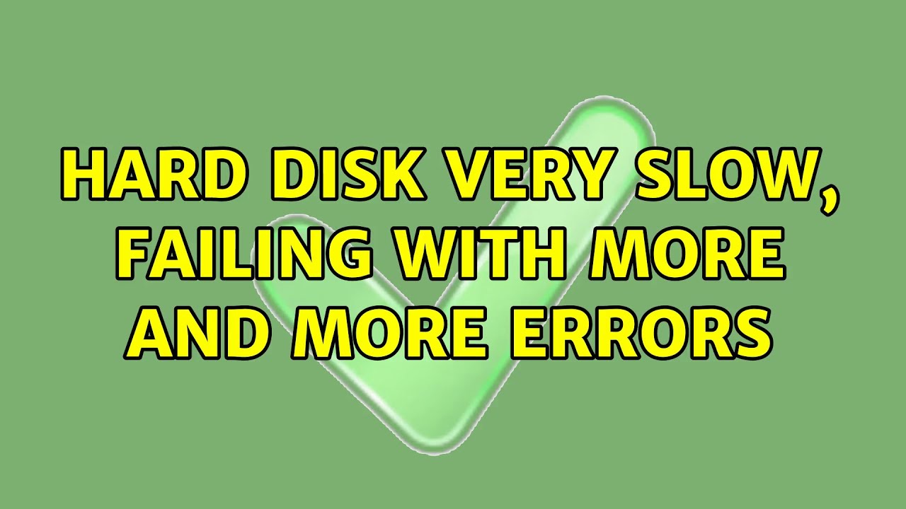 Hard disk very slow, failing with more and more errors - YouTube