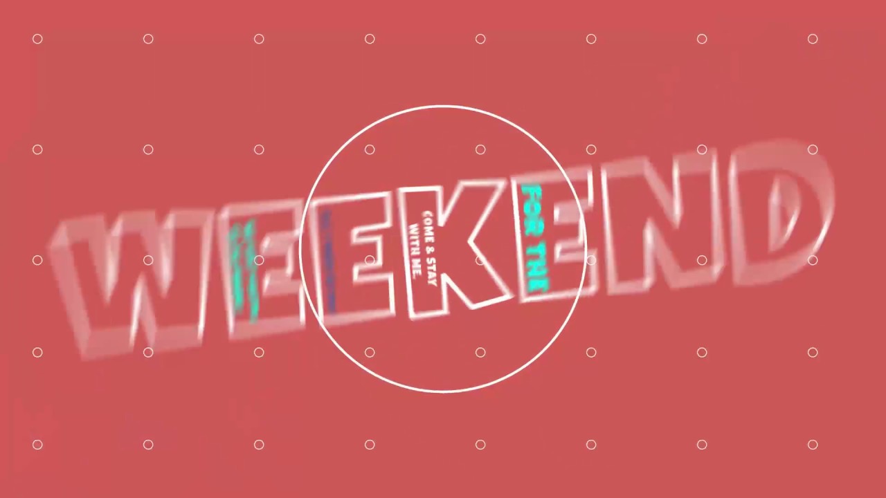 Stay For The Weekend (Official Lyric Video) - YouTube