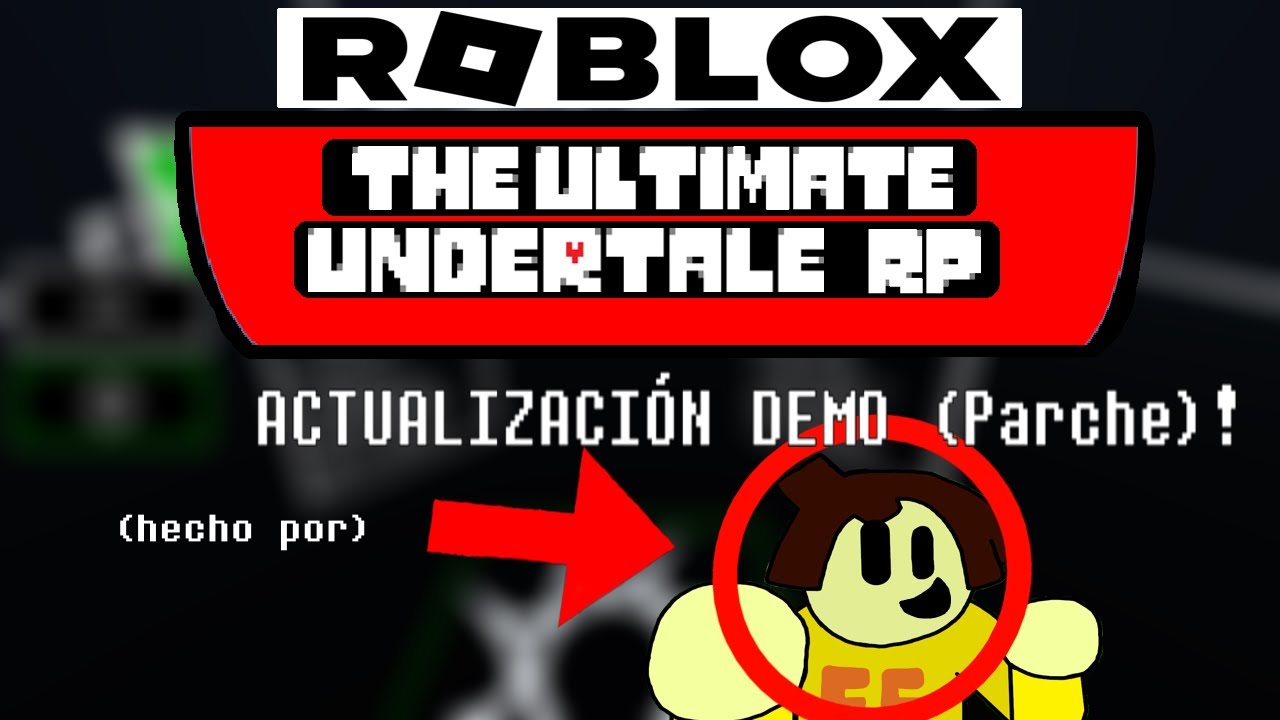 The Ultimate UT RP Demo/alpha Update! - Roblox Undertale - YouTube