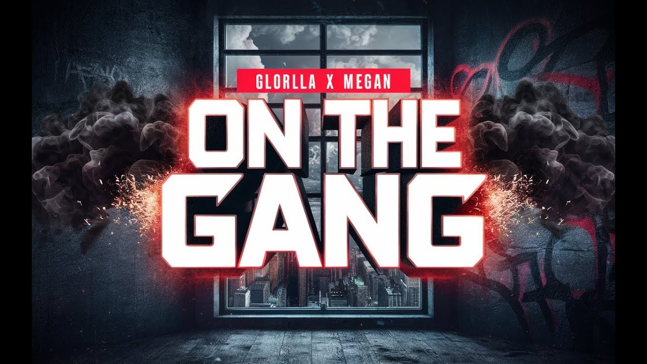 On the Gang | GloRilla x Megan | Official Rap Anthem - YouTube