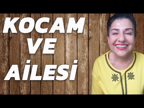 Kocam ve Ailesi !
