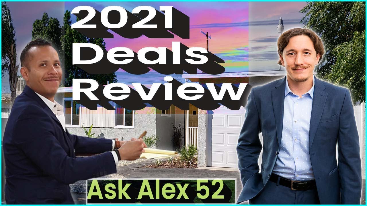 2021 Deals Review. Ask Alex Investor Webinar #52. - YouTube
