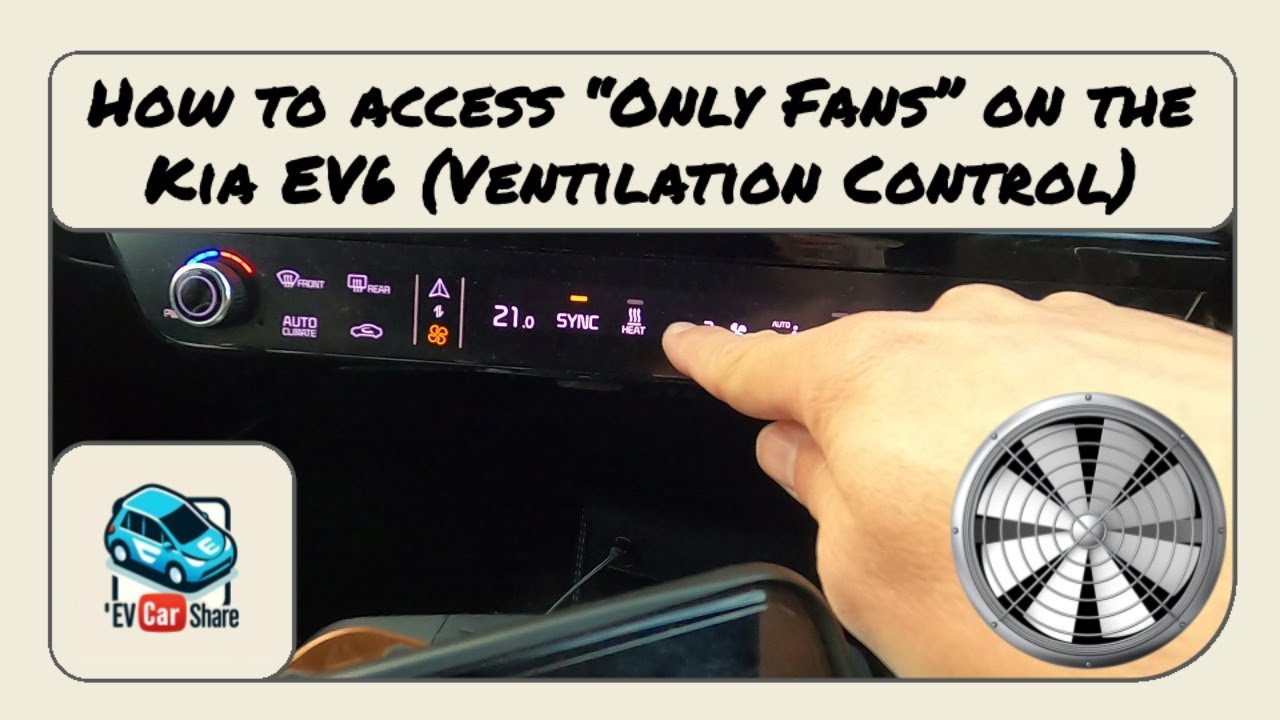 How to access "only fans" in the Kia EV6. Of course I'm only talking ...