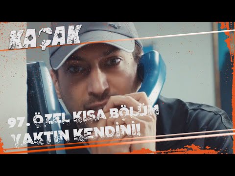 Kaçak Özel Kısa Bölümler | 97. Bölüm