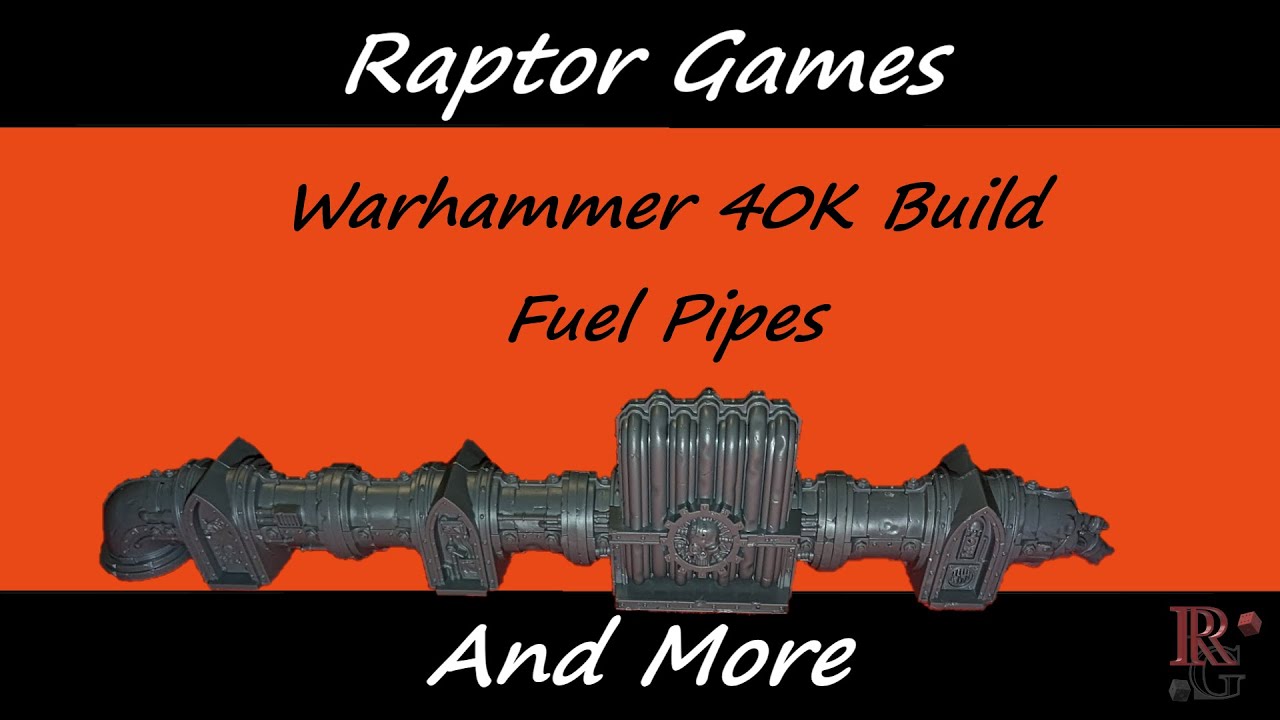 Warhammer 40K Build Fuel Pipes - YouTube