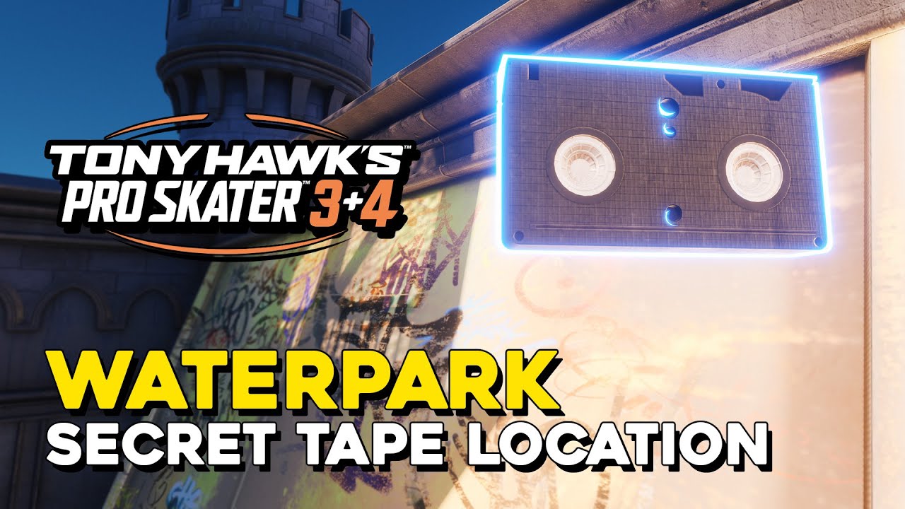 Tony Hawk's Pro Skater 3+4 Waterpark Secret Tape Location - YouTube